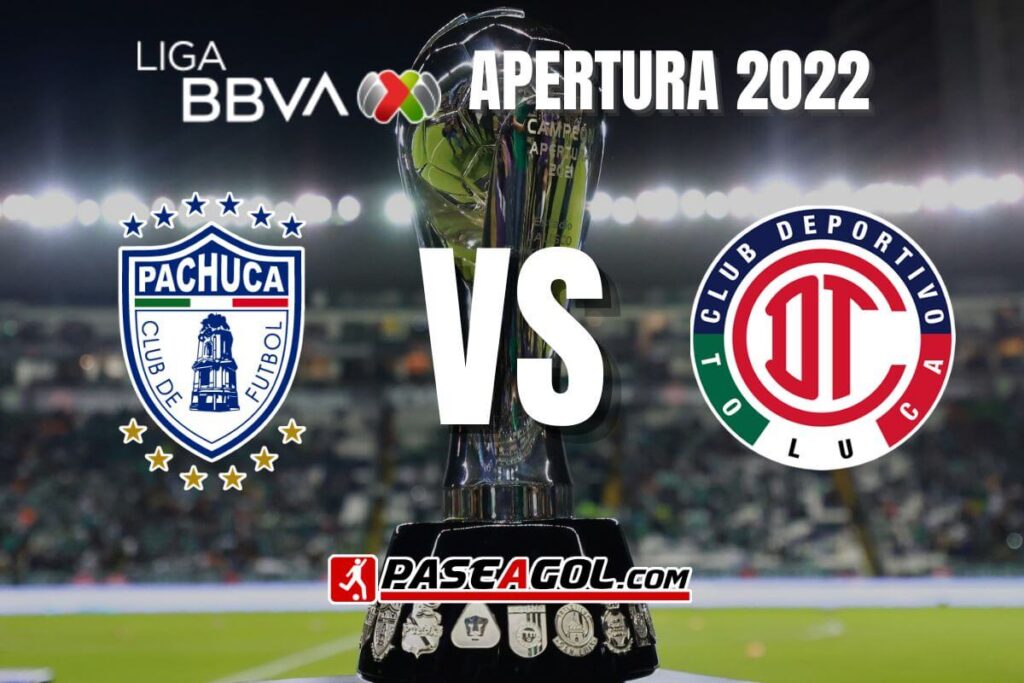 Pachuca vs Toluca EN VIVO Final Apertura 2022, Donde ver - PASE A GOL